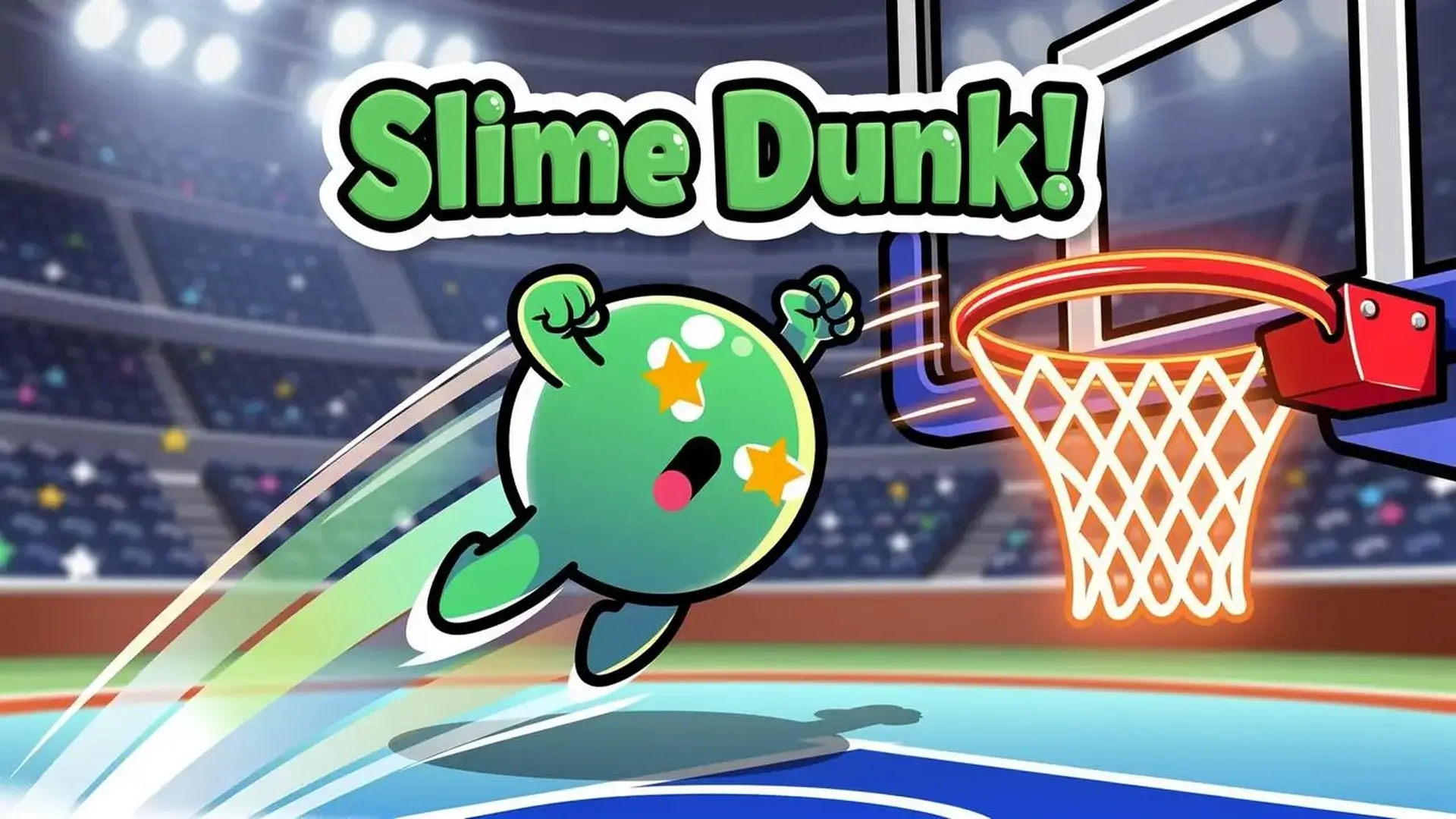 Slime Dunk! – Play Free Unblocked Online Game Now